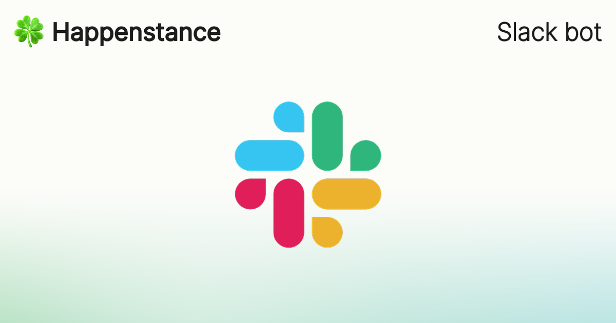 Bot for Slack | Happenstance