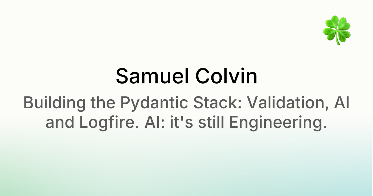 Samuel Colvin | Happenstance